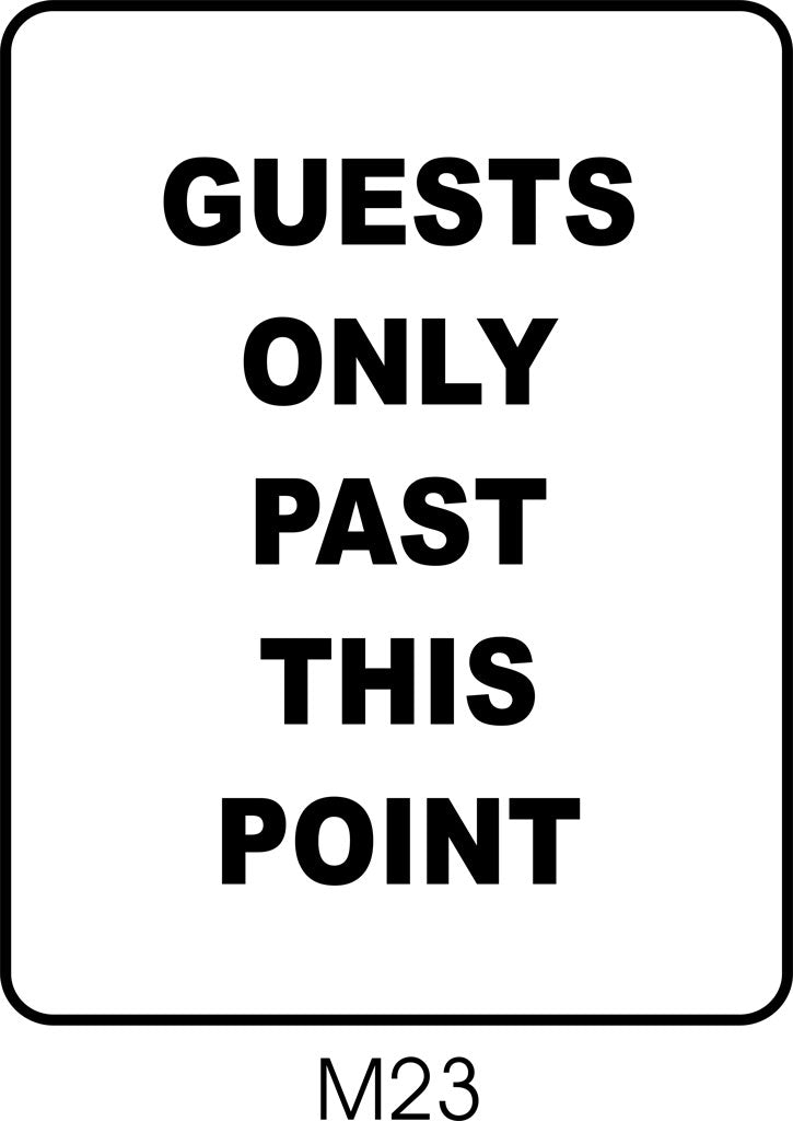 Guest Only Past This Point – SignHere Australia