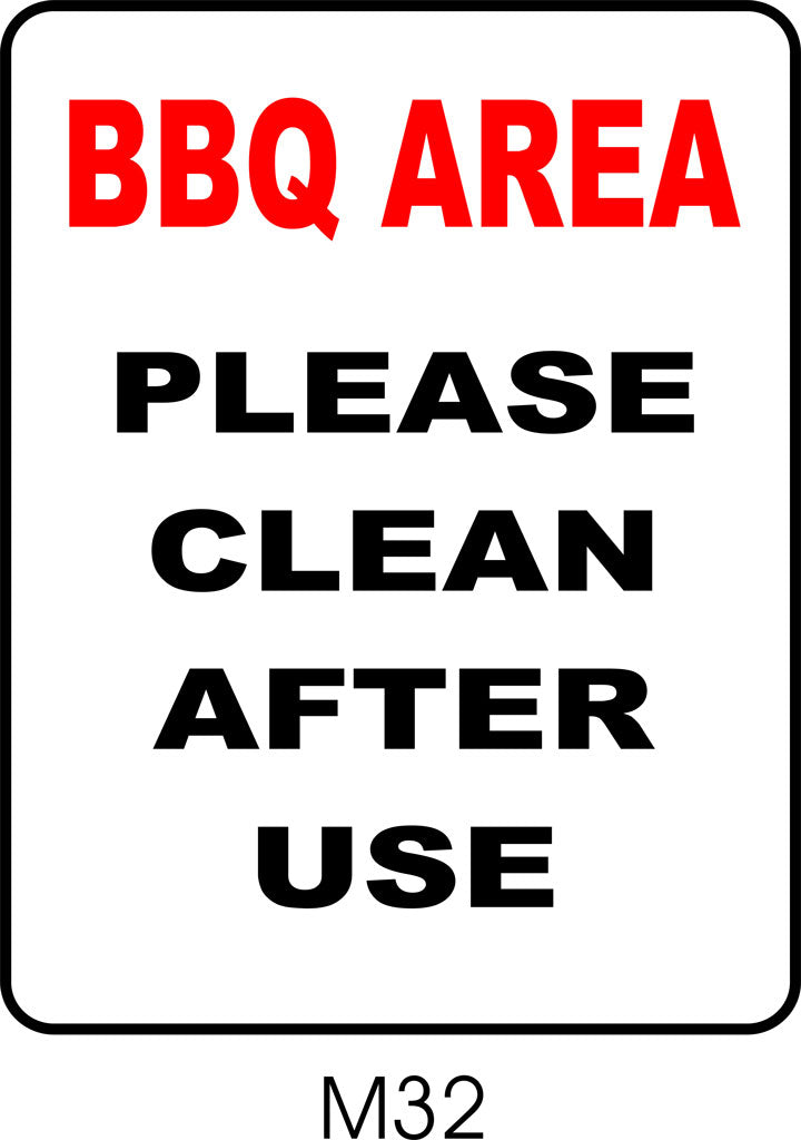 BBQ Area - Please Clean After Use – SignHere Australia