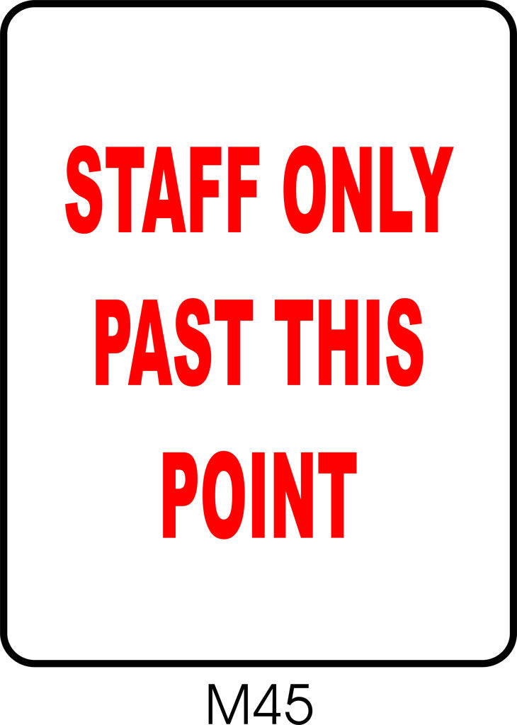 Staff Only Past This Point – SignHere Australia