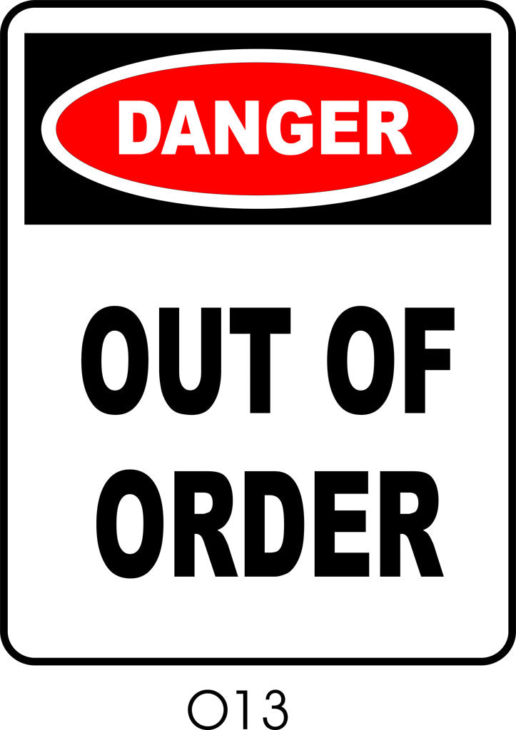 Danger - Out of Order – SignHere Australia