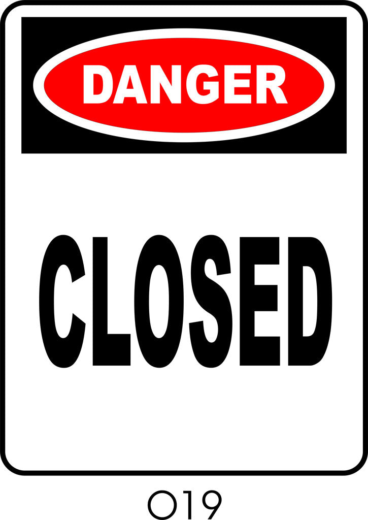 Danger - Closed – SignHere Australia