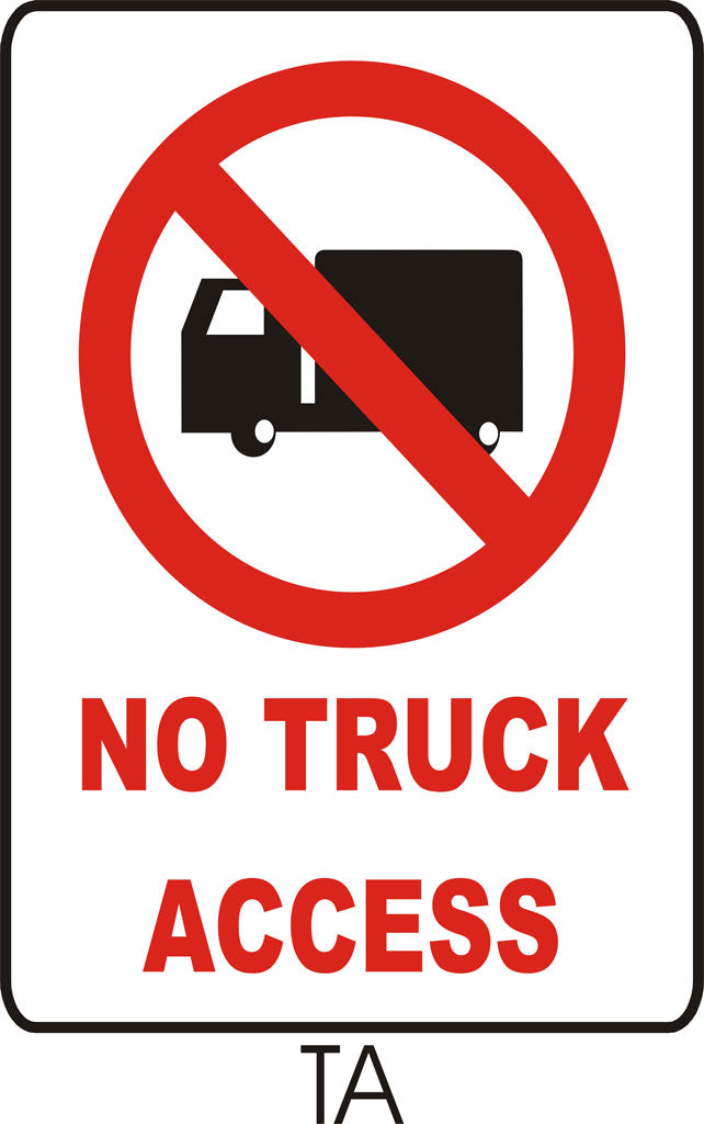 No Truck Access – SignHere Australia